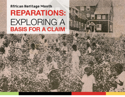 PSA: Reparations – Exploring a basis for a claim - Nova Scotia Advocate